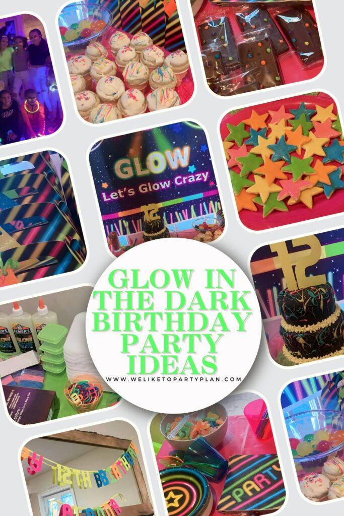 Glow in the Dark Themed Birthday Party - We Like To Party Plan