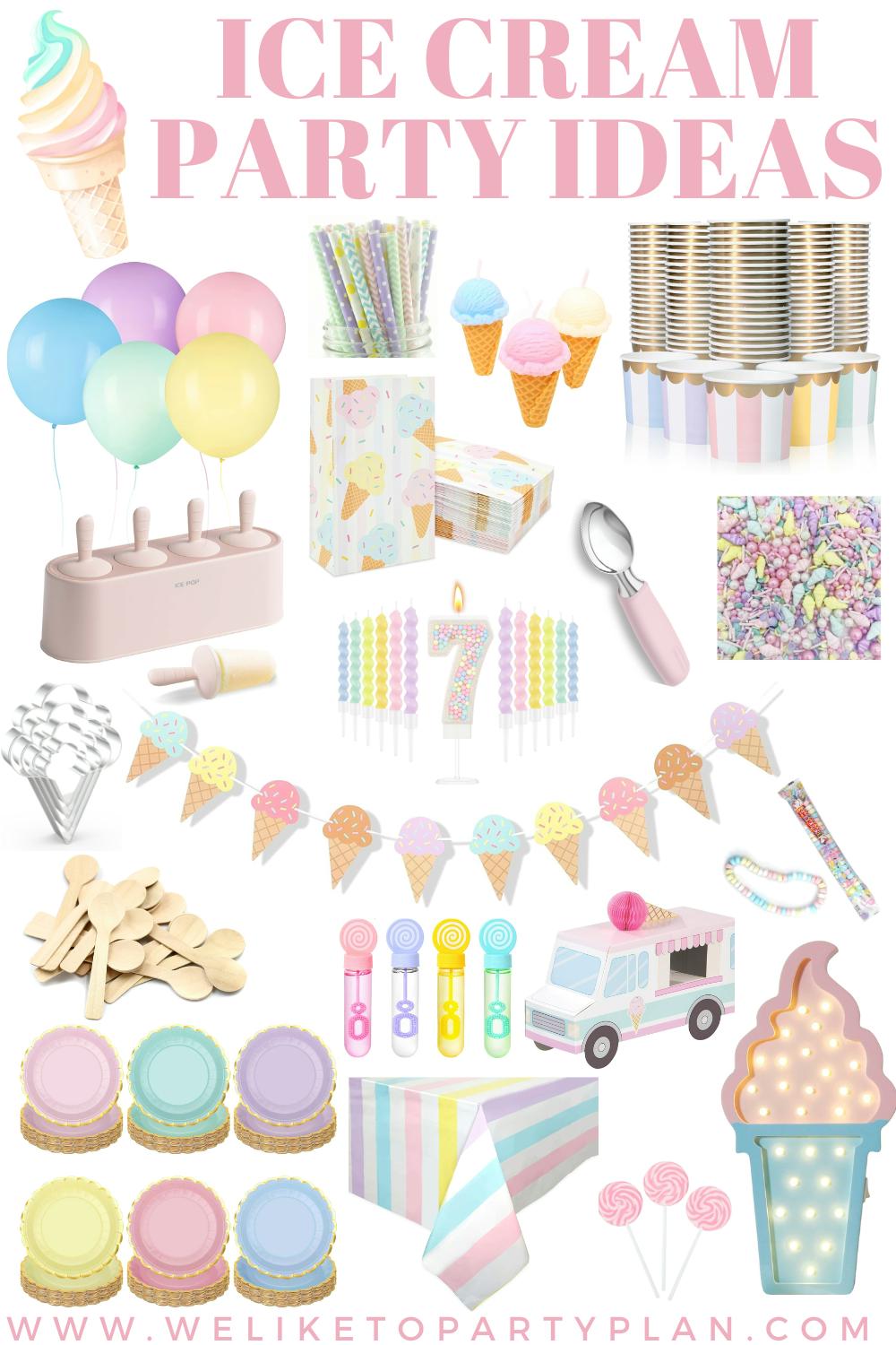 Ultimate Ice Cream Party Supply Guide - We Like To Party Plan