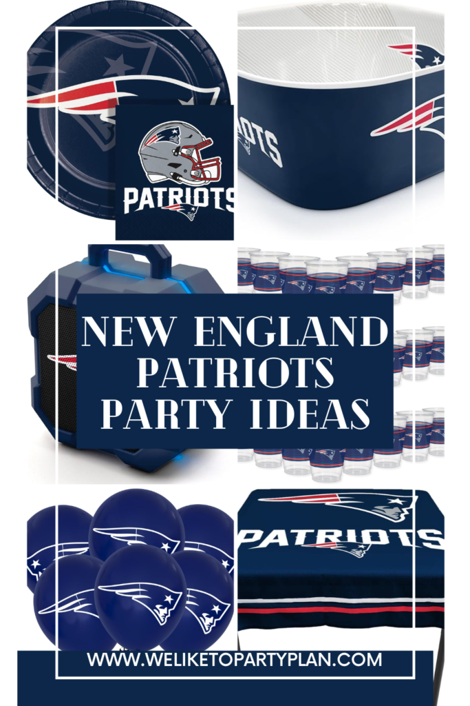 New England Patriots Party Supply Guide - We Like To Party Plan