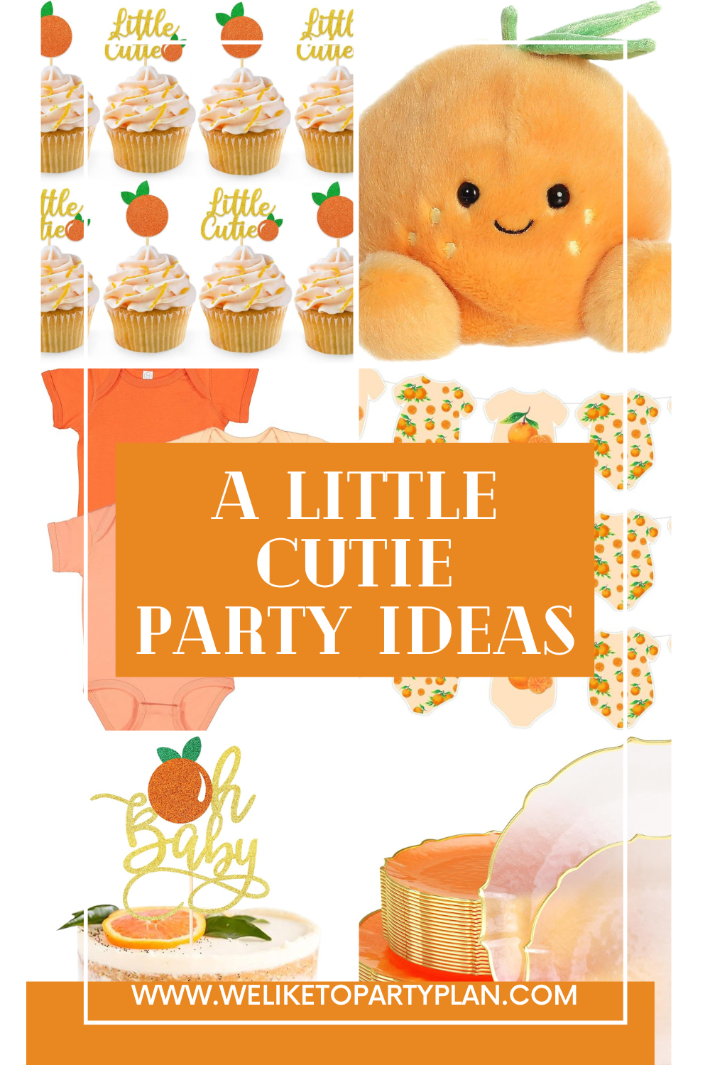 Little Cutie Orange Party Supplies - We Like To Party Plan